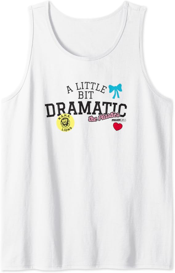 Mean Girls A Little Bit Dramatic High School Tank Top: Amazon.co.uk: Clothing